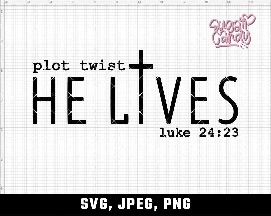 Plot Twist He Lives SVG PNG Easter Svg Christian Svg Jesus - Etsy Plot Twist He Lives SVG PNG Easter Svg Christian Svg Jesus - Etsy