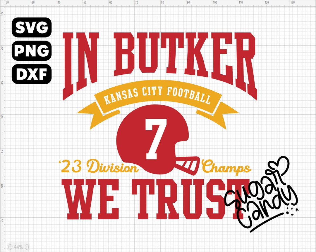 Butker Svg Png, in Butker We Trust Svg Png, KC Champs Svg, Kc Football ...