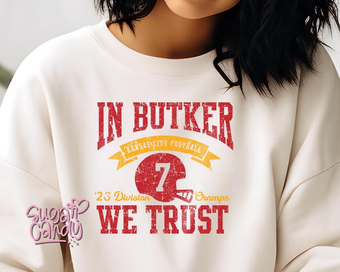Butker Svg Png, in Butker We Trust Svg Png, KC Champs Svg, Kc Football ...