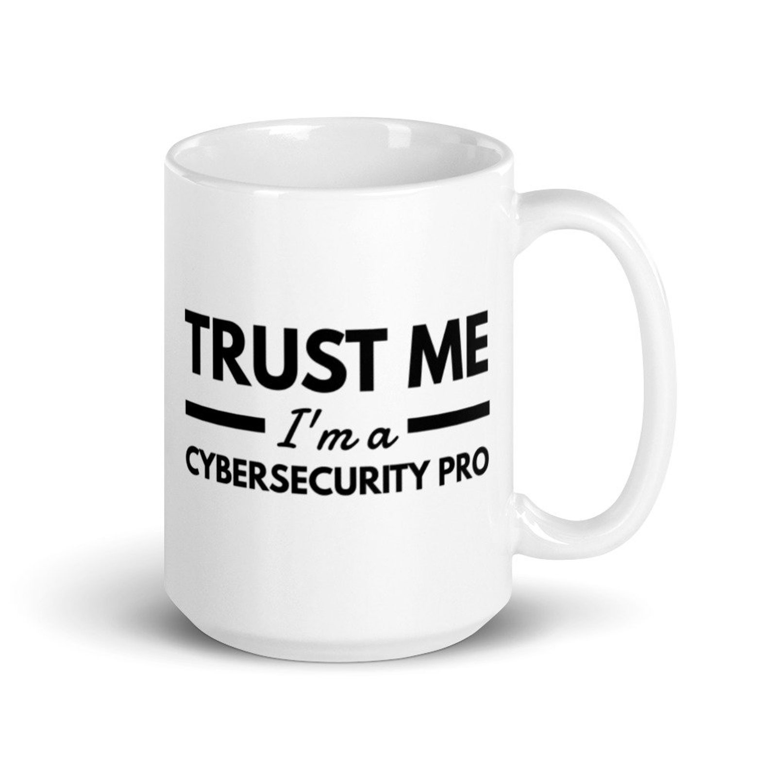 Trust Me I'm a Cybersecurity Pro Cyber Security Mug - Etsy