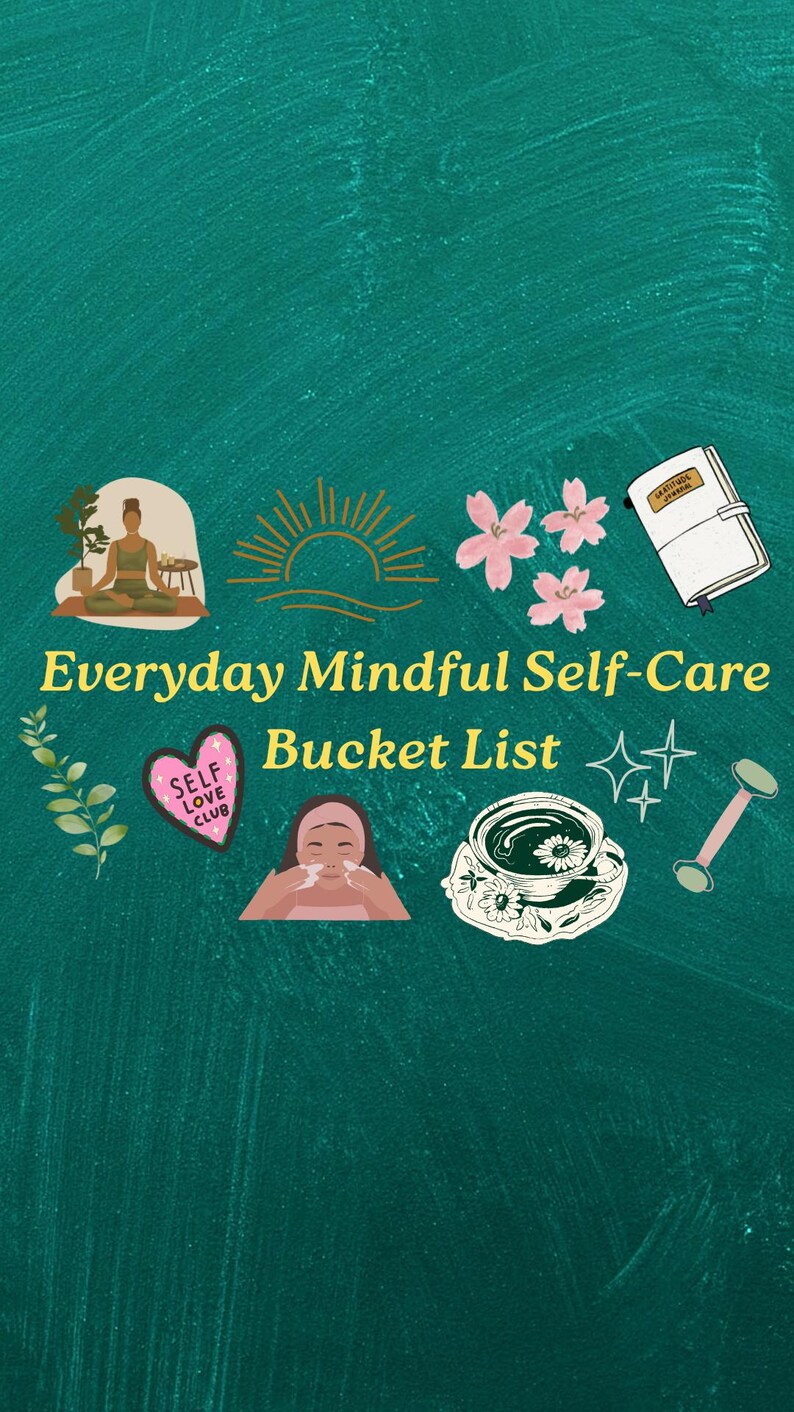 Everyday Mindful Self-care Bucket List - Printable Digital Download ...