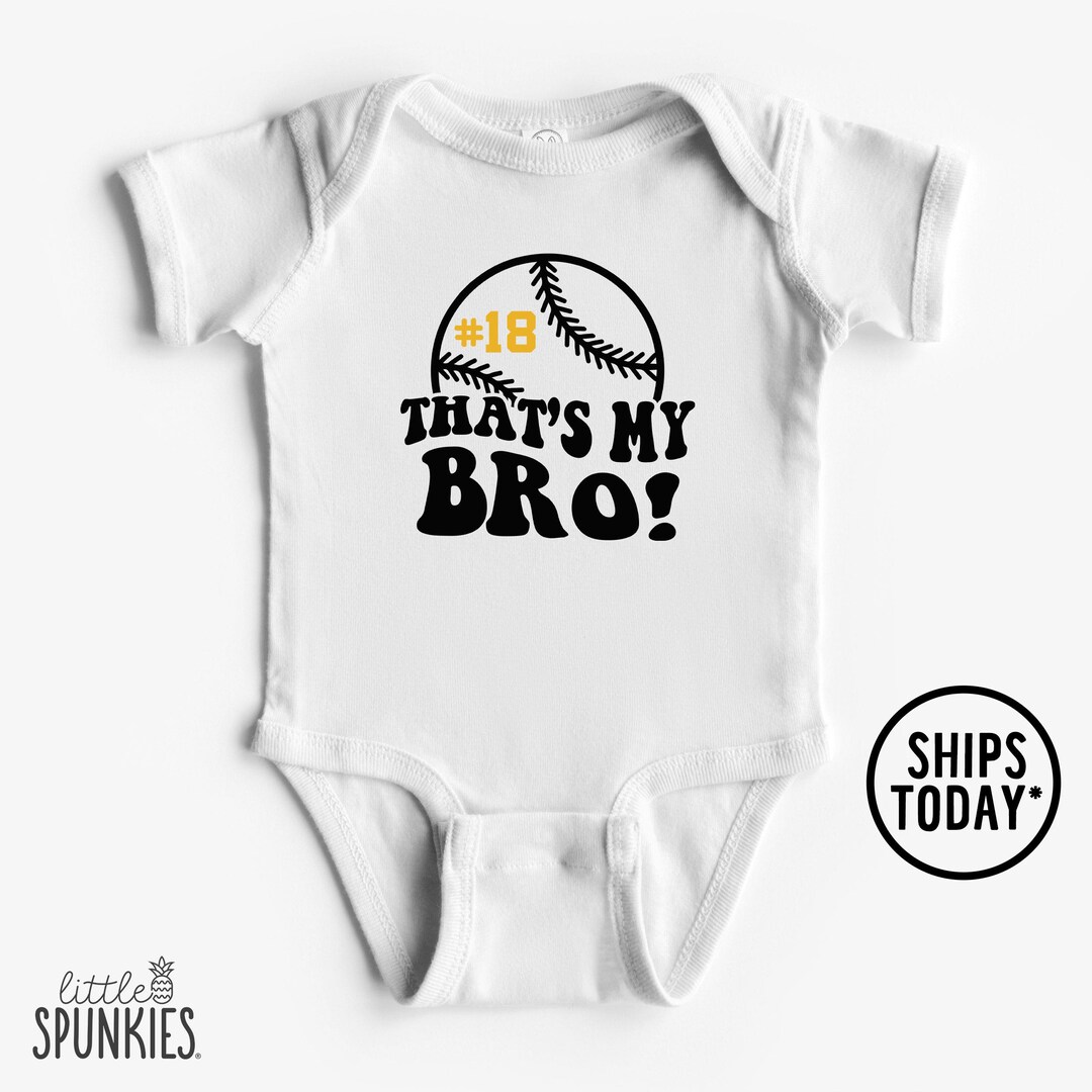 That's My Bro With Custom Team Number Onesies® Brand: Baseball Season ...