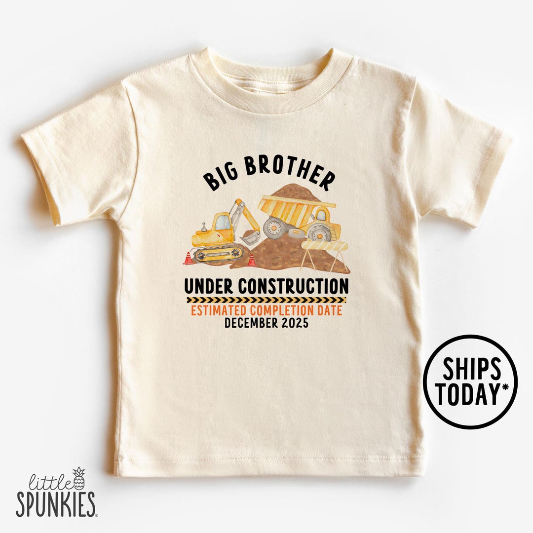 Big Brother Under Construction Shirt: Toddler Dump Truck Excavator ...