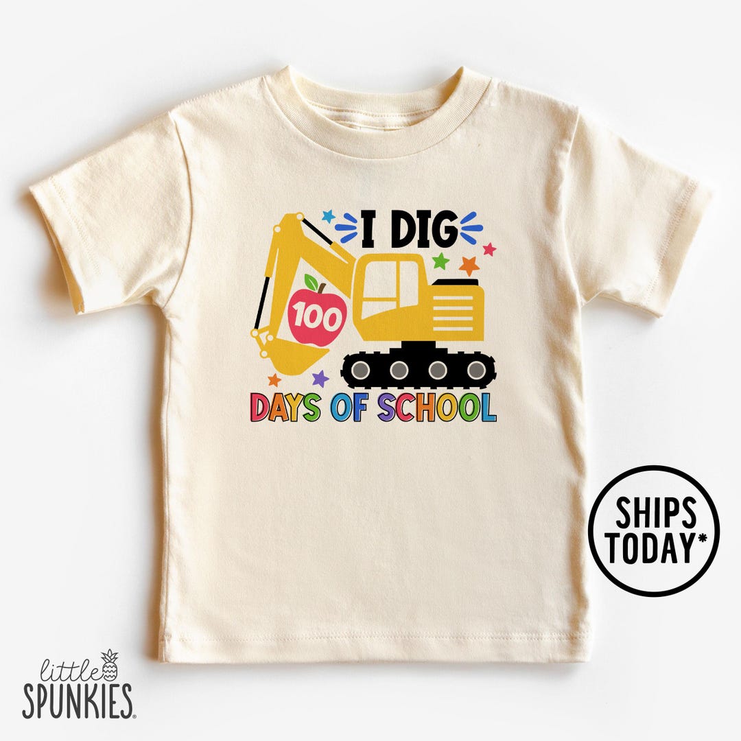I Dig 100 Days of School Graphic Tee: Construction Themed Classroom T ...
