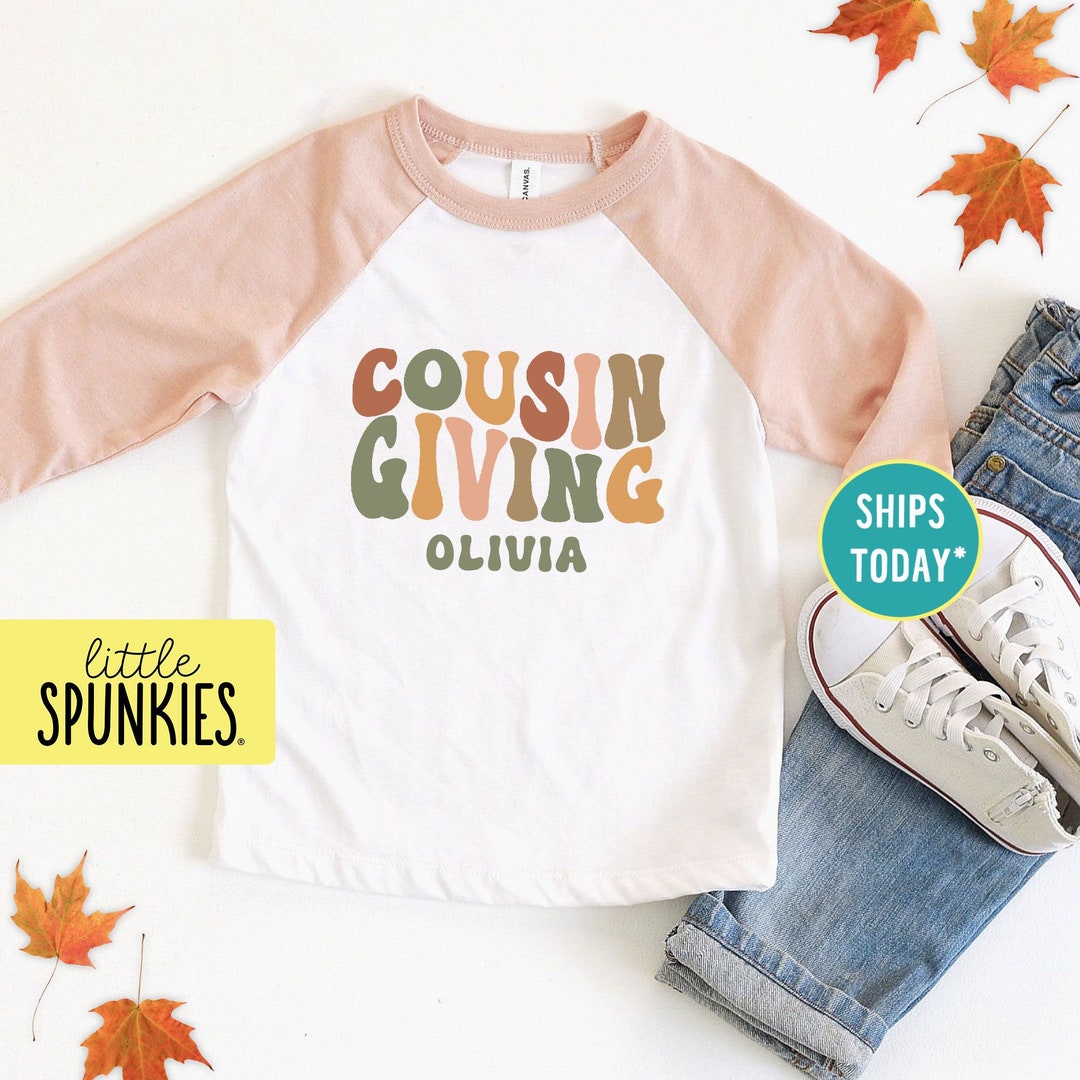 Cousin Giving With Name Raglan Matching Cousins Thanksgiving - Etsy