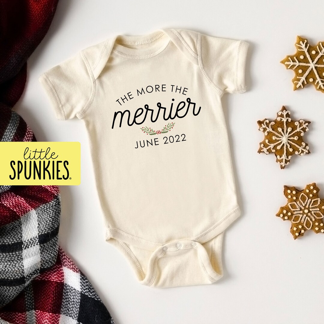The More the Merrier With Custom Date Onesies® Brand, Christmas Baby ...