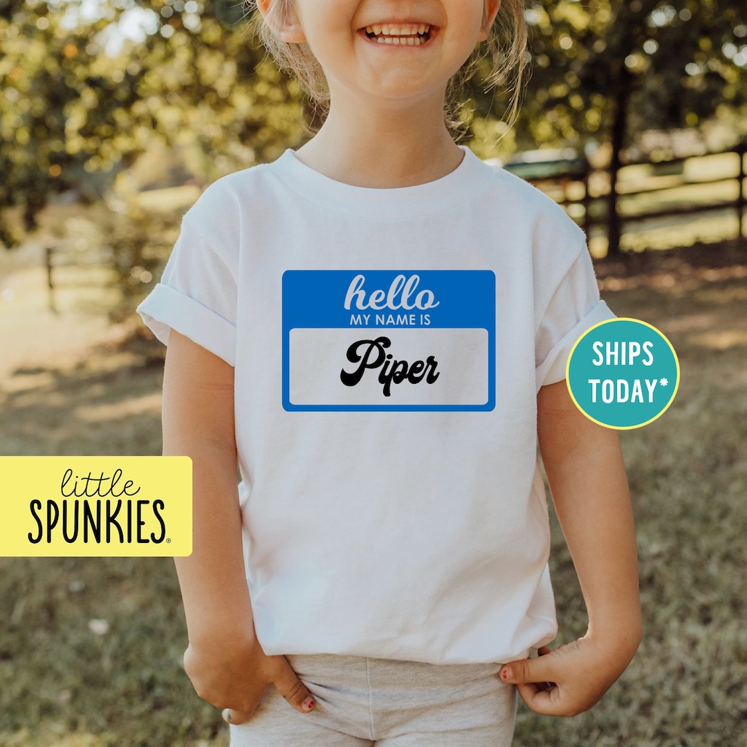 Custom Name Tag T-shirt, Hello My Name is Shirt, Personalized First Day ...