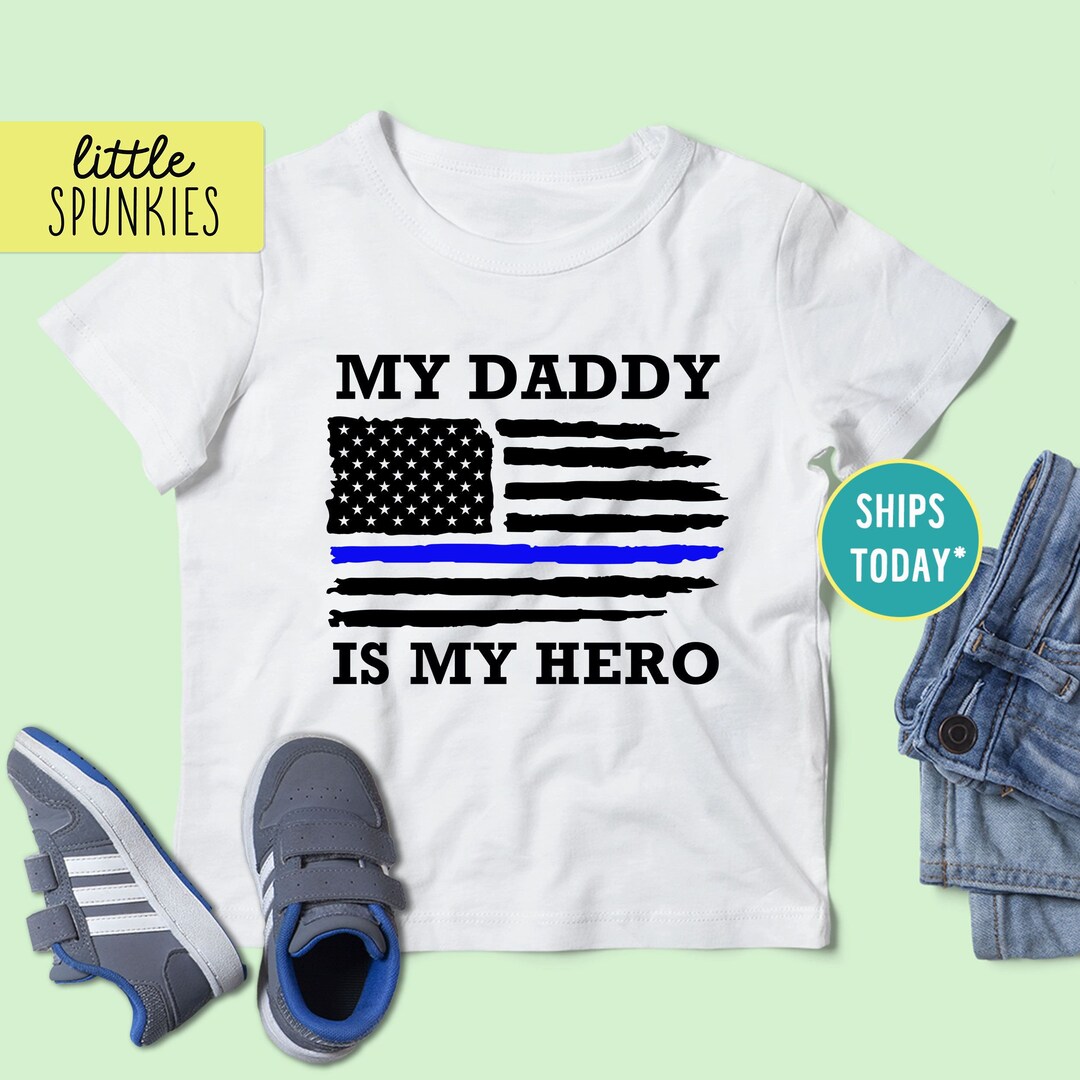 Police Dad Shirt, My Daddy is My Hero T-shirt, American Flag Thin Blue ...