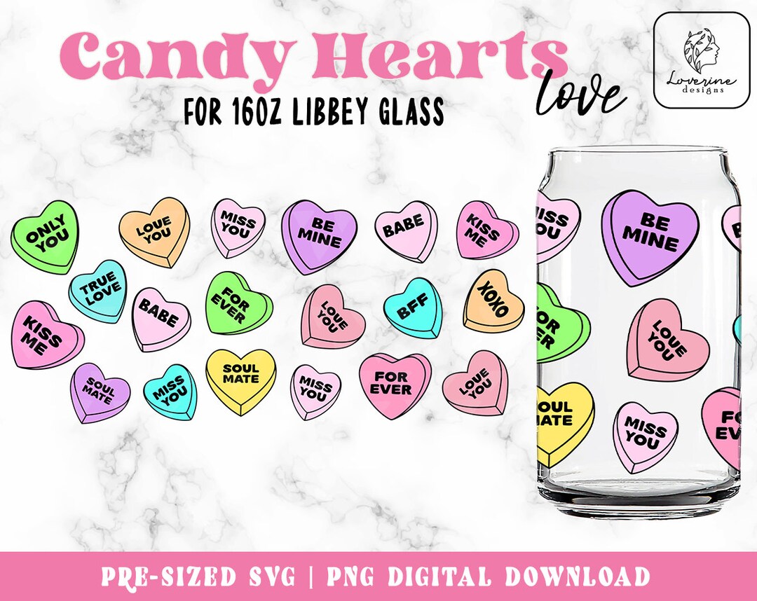 Candy Hearts SVG 16oz Glass Can Svg, Valentines Day Libbey Glass Svg ...