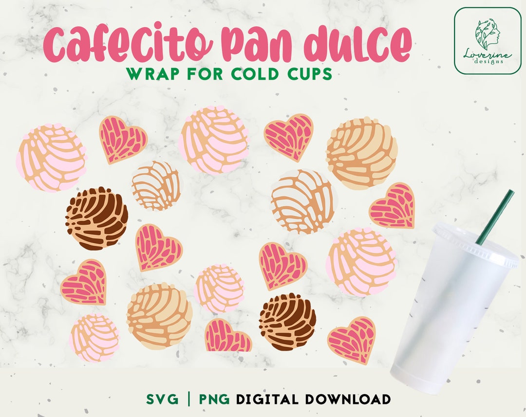 Concha Pan Dulce Venti Cold Cup Wrap SVG, Cafecito Y Chisme (digital ...