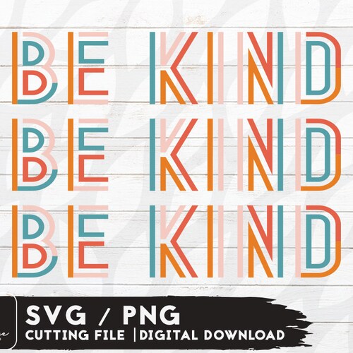 Be Kind Rainbow SVG Design Be Kind Svg Files for Cricut / - Etsy