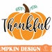 Thankful SVG Design Hello Fall SVG Thankful Pumpkin Svg - Etsy