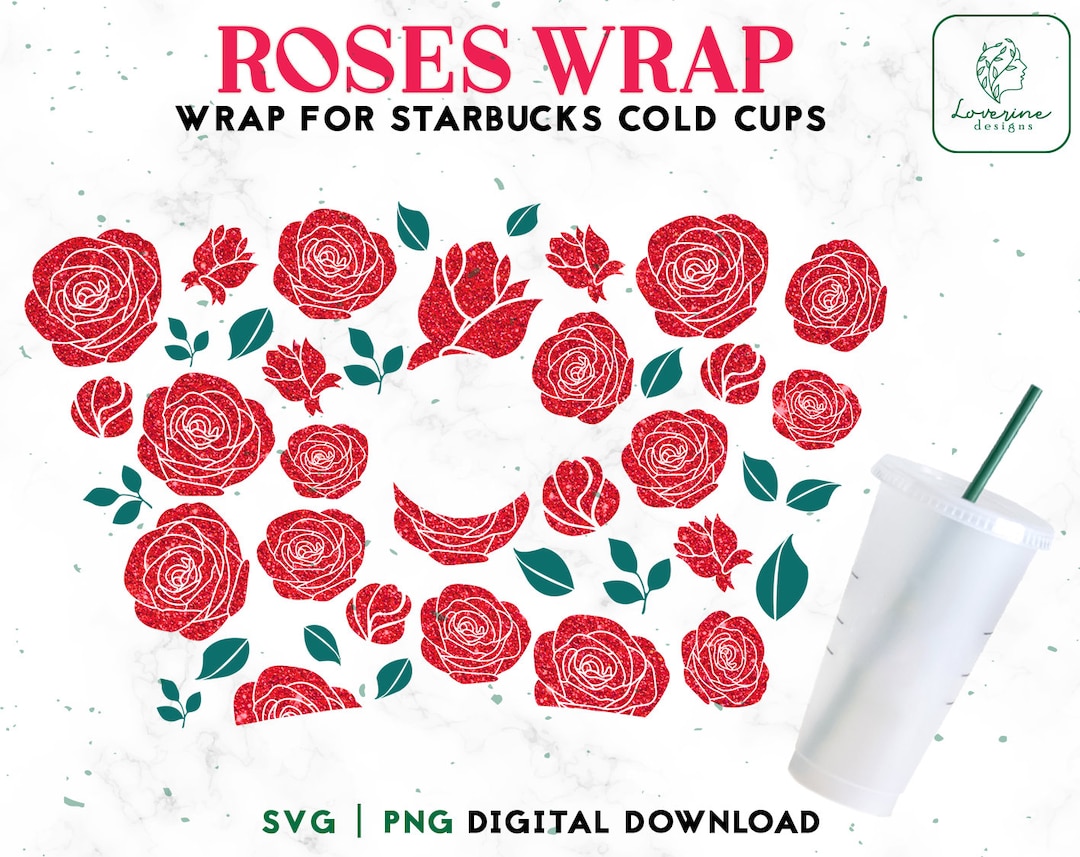 Red Roses Cold Cup Wrap SVG – Floral Venti Cup Design (digital Download ...