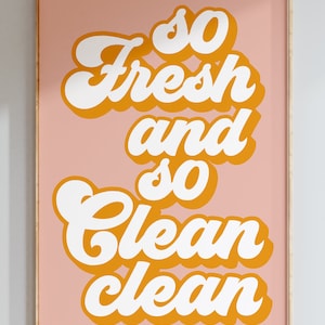 So Fresh and so Clean Clean Digital Poster, Bathroom Print, Laundry ...