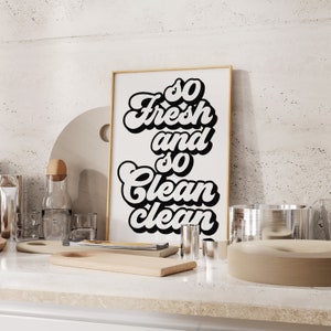 So Fresh and so Clean Clean, Retro Wall Art, 70s Art Print, Funky Wall ...