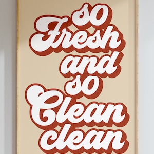 So Fresh and so Clean Clean Digital Poster, Bathroom Print, Laundry ...