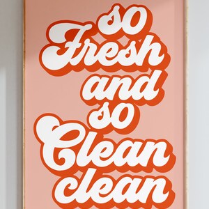 So Fresh and so Clean Clean, Retro Wall Art, 70s Art Print, Funky Wall ...