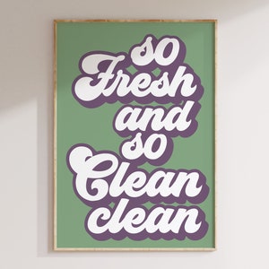 So Fresh and so Clean Clean Digital Poster, Bathroom Print, Laundry ...