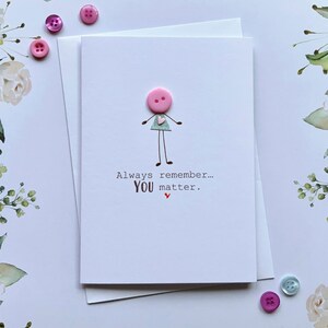 Always Remember You Matter Card, Self Confidence Card, Appreciation ...