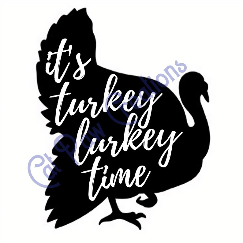 It's Turkey Lurkey Time SVG - Etsy