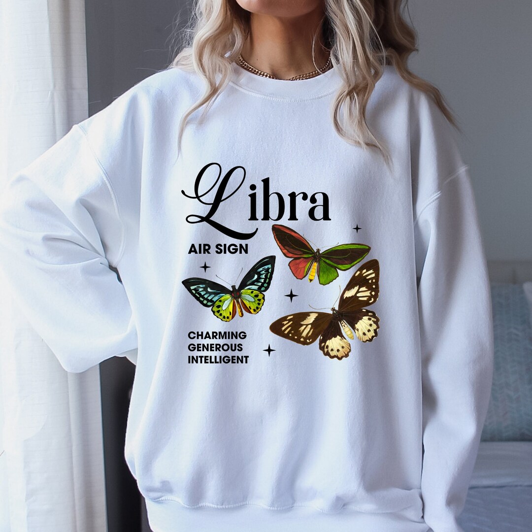 Libra Zodiac Trendy Crewneck Astrology Birthday Gifts for Her Butterfly ...