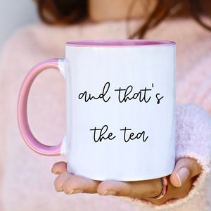 And Thats the Tea Accent Handle Coffee Cup Spill the Tea Mug - Etsy