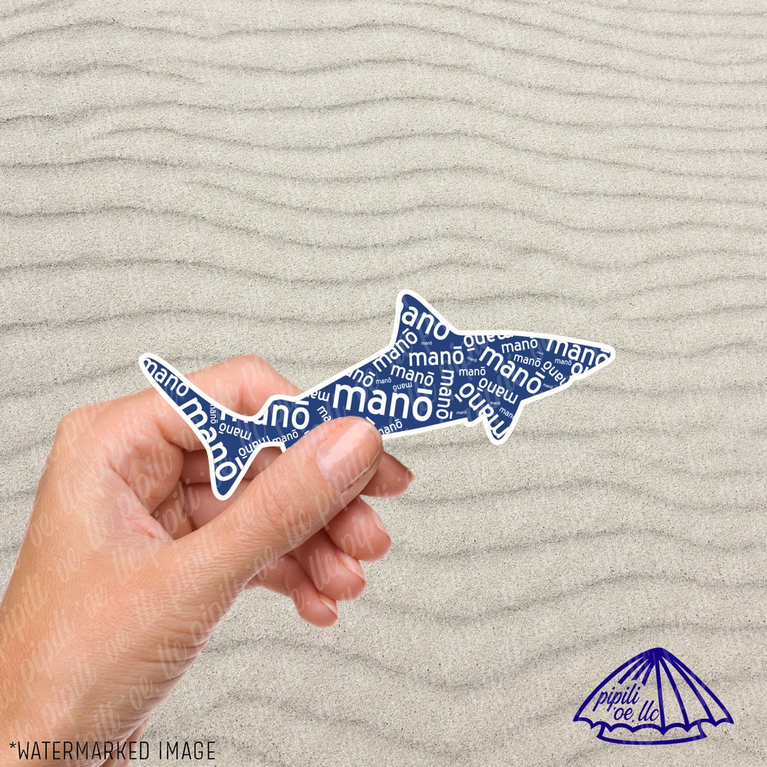Mano Word Art Sticker - Shark Sticker - Hawaii Sticker - Olelo Hawaii ...