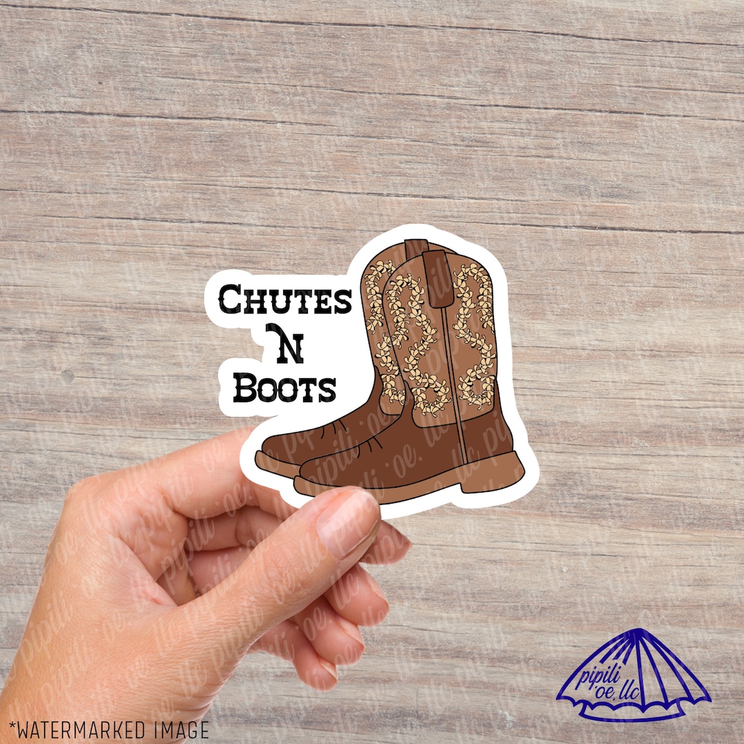 Chutes N Boots Sticker - Chutes and Boots - Rodeo Sticker - Laptop ...