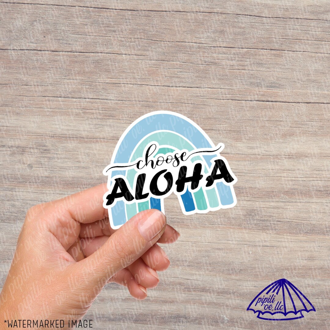 Choose Aloha Rainbow Sticker, Teal - Hawaii Sticker - Aloha Sticker ...