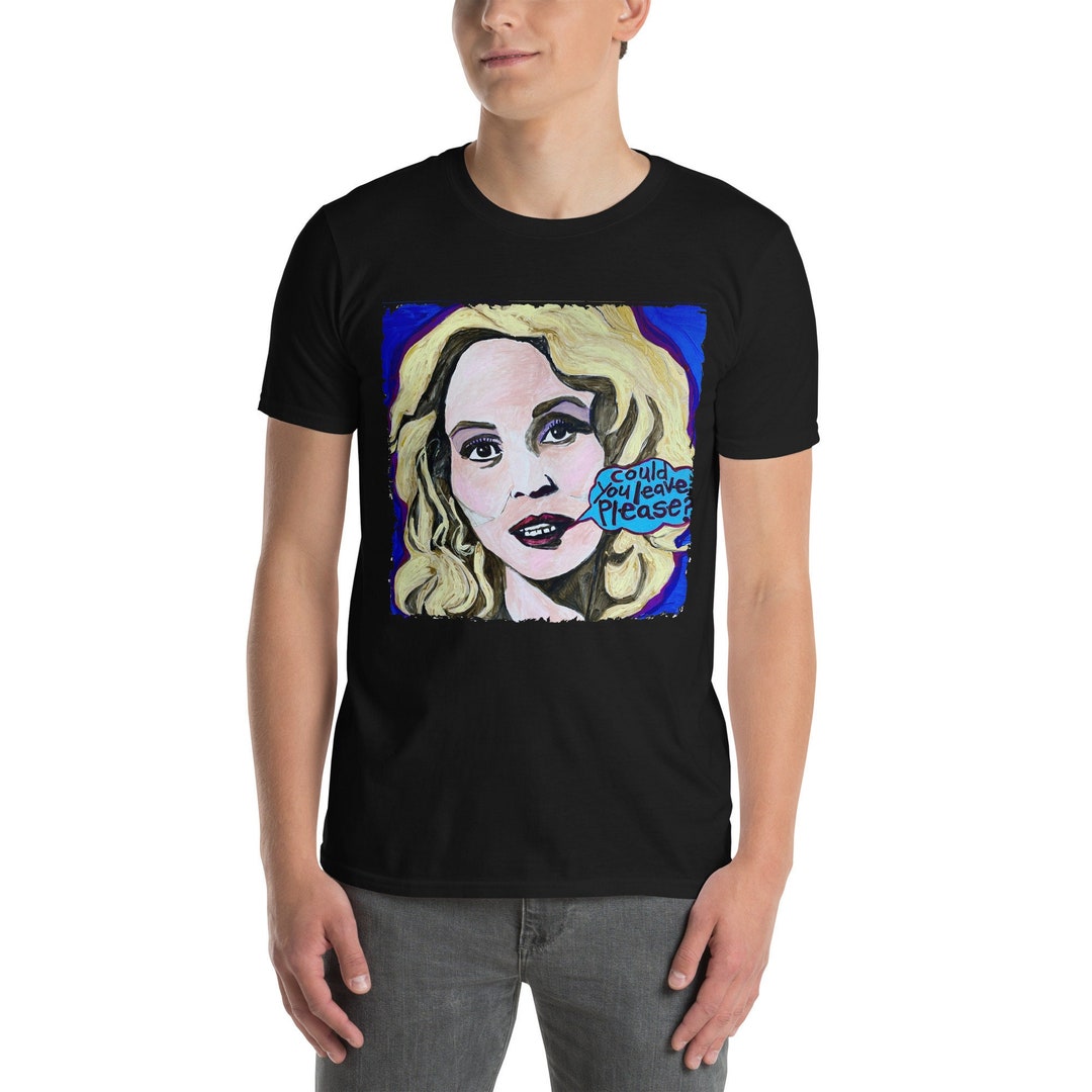 Faye Dunaway T Shirt Could You Leave Please Masterclass Calas Chinatown ...