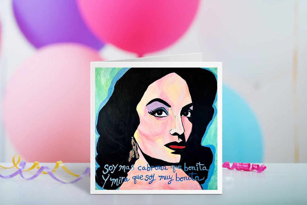 Maria Felix Birthday Card Mexicana Chingona Epoca Oro Cabrona Bonita ...