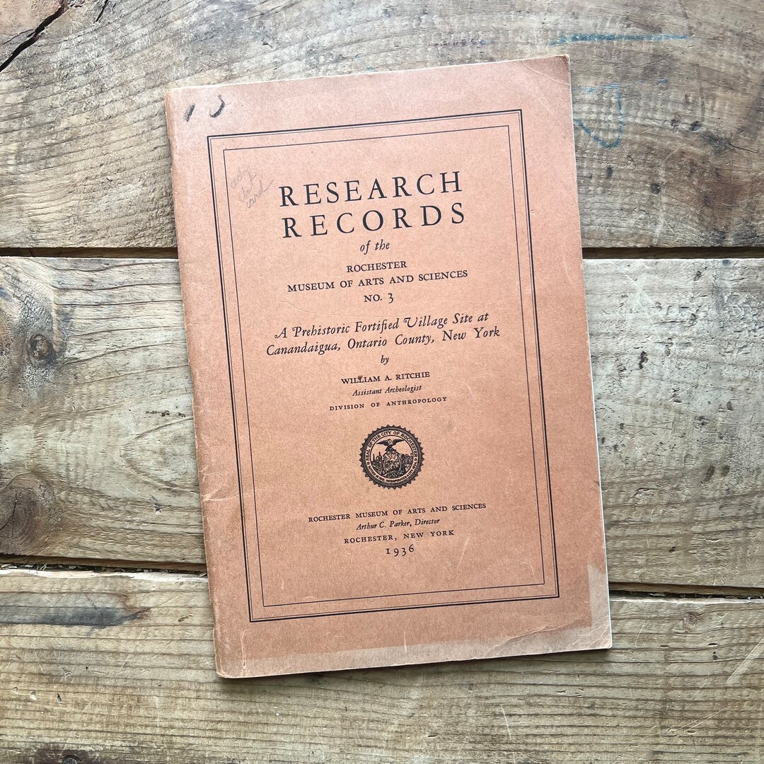 New York Prehistoric Village 1936 Ritchie, Rochester Museum Archaeology ...