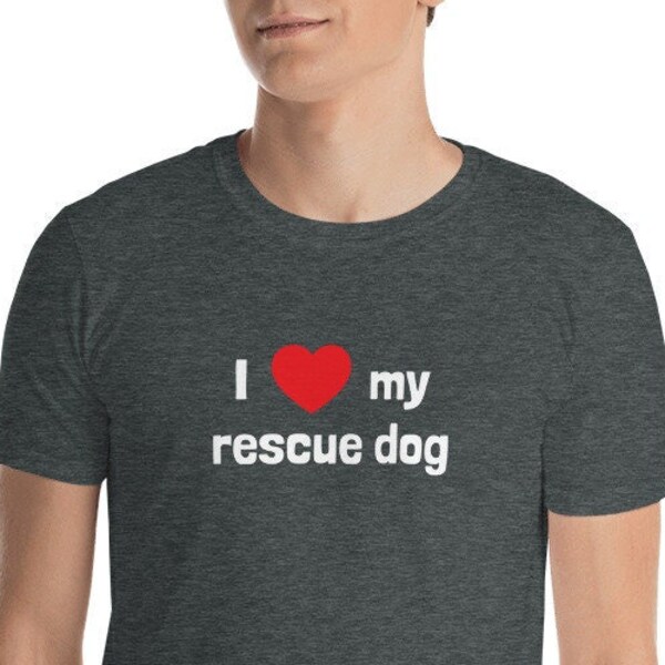 I Love My Rescue Dog - Etsy