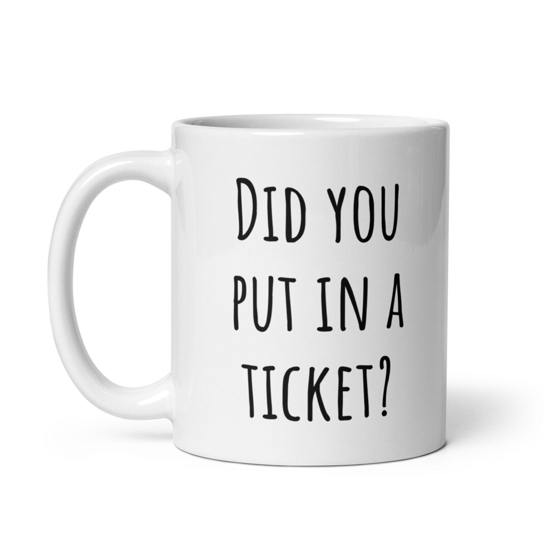Funny Tech Support Mug: "did You Put in A Ticket?" IT Gift - Etsy