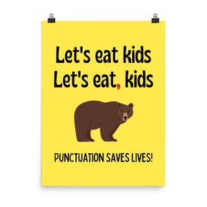 Punctuation Saves Lives Poster- Let's Eat, Kids - Funny Elementary ...