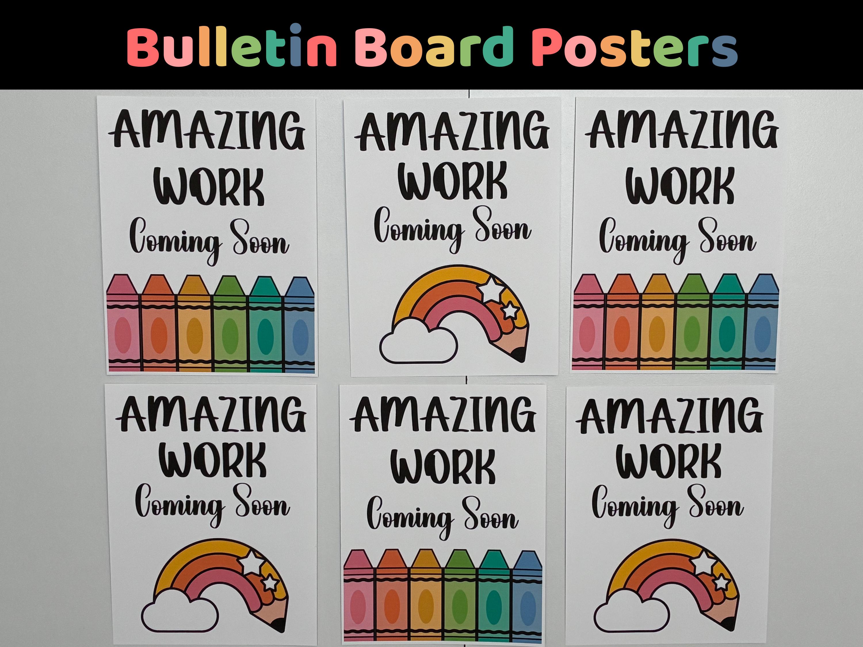 Bulletin Board Placeholder Posters, Amazing Work Coming Soon Posters ...