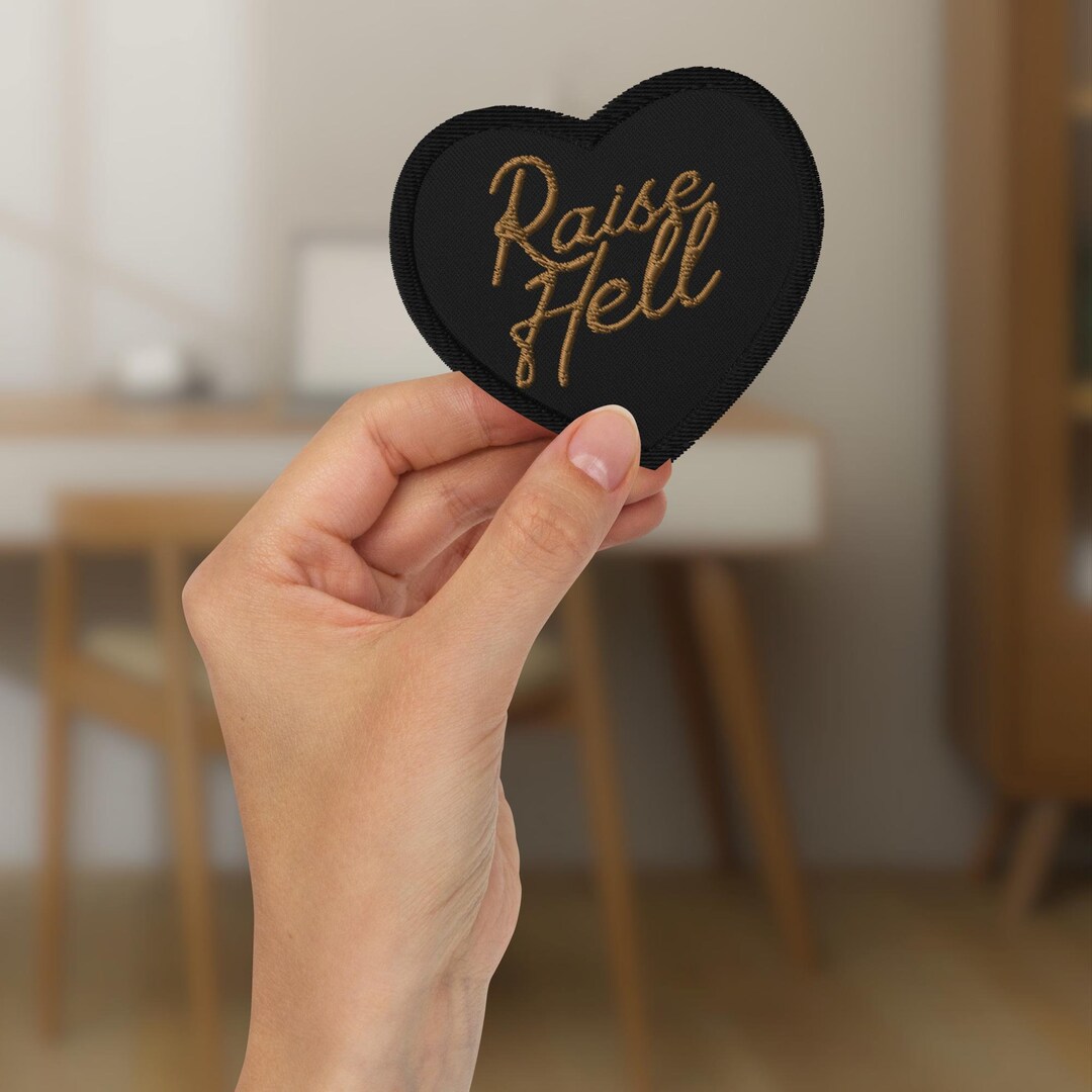 Raise Hell Embroidered Heart Patch Cool Patches for Cool People Iron-on, Safety Pin, Sew-on ...