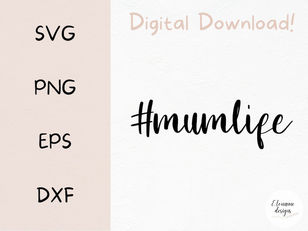 Mum Life SVG | Digital Files | #mumlife SVG | Mumlife SVG | Mother Svg ...