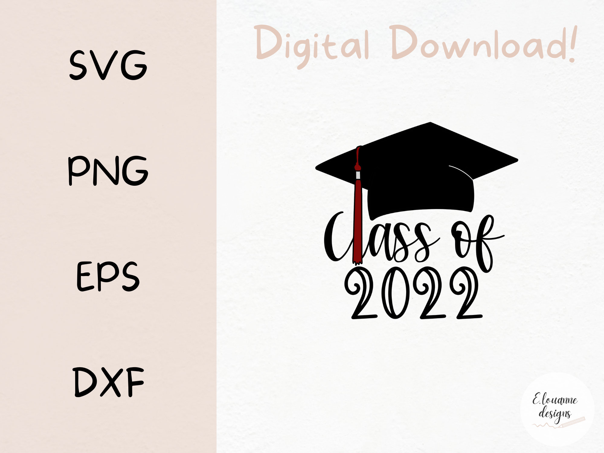 Class of 2022 SVG, Graduation SVG, Digital Files, Class of 2021, Design ...