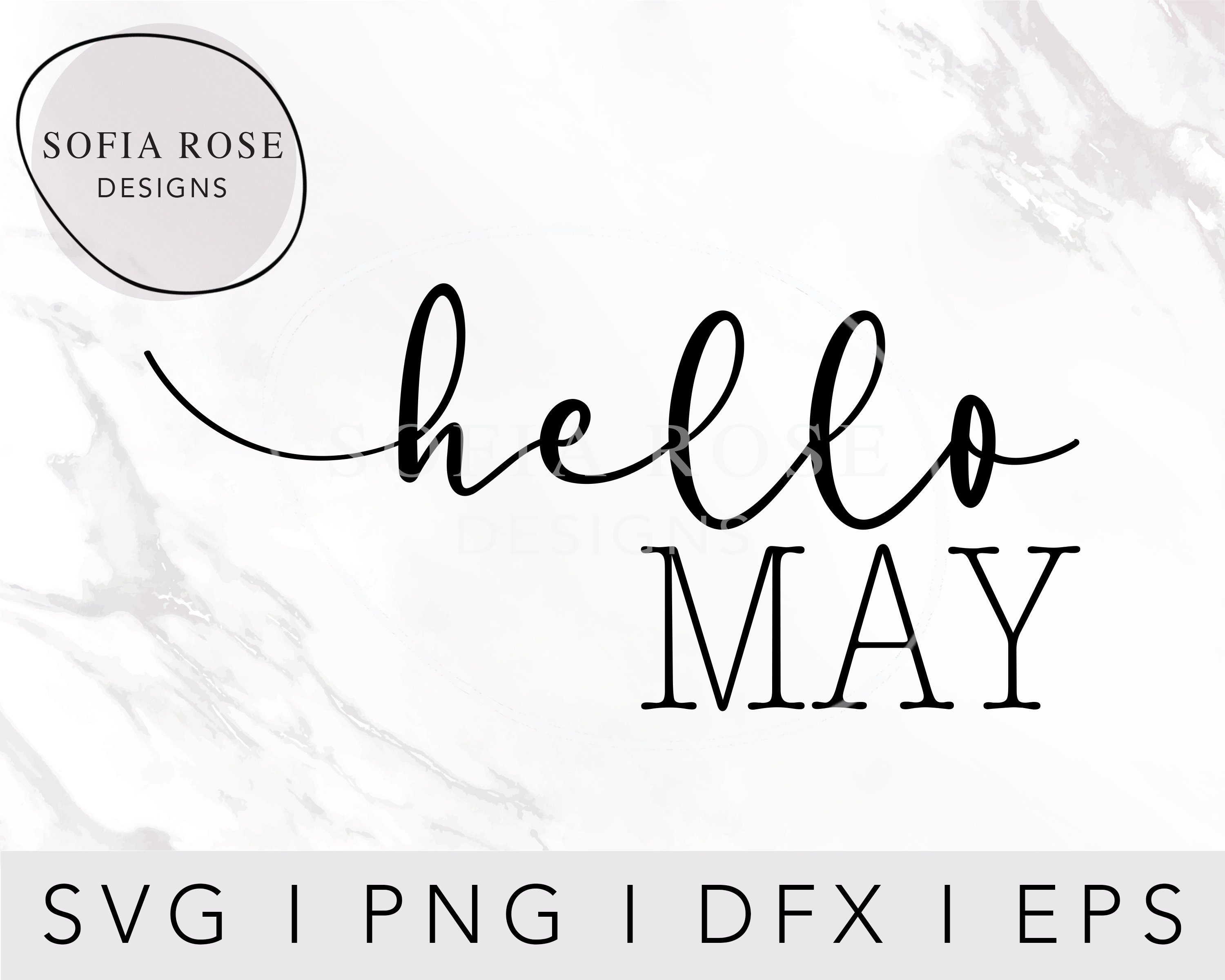 Hello SVG, Hello MAY SVG, May Svg, Month Svg, Calendar Svg, Planner Svg ...
