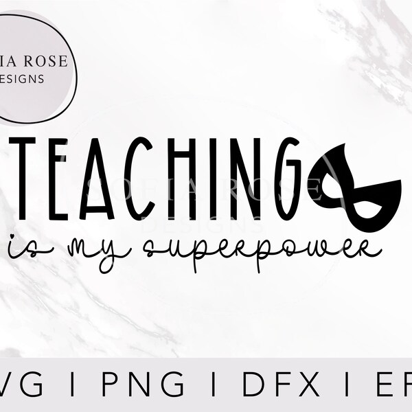 Teaching is My Superpower Svg - Etsy