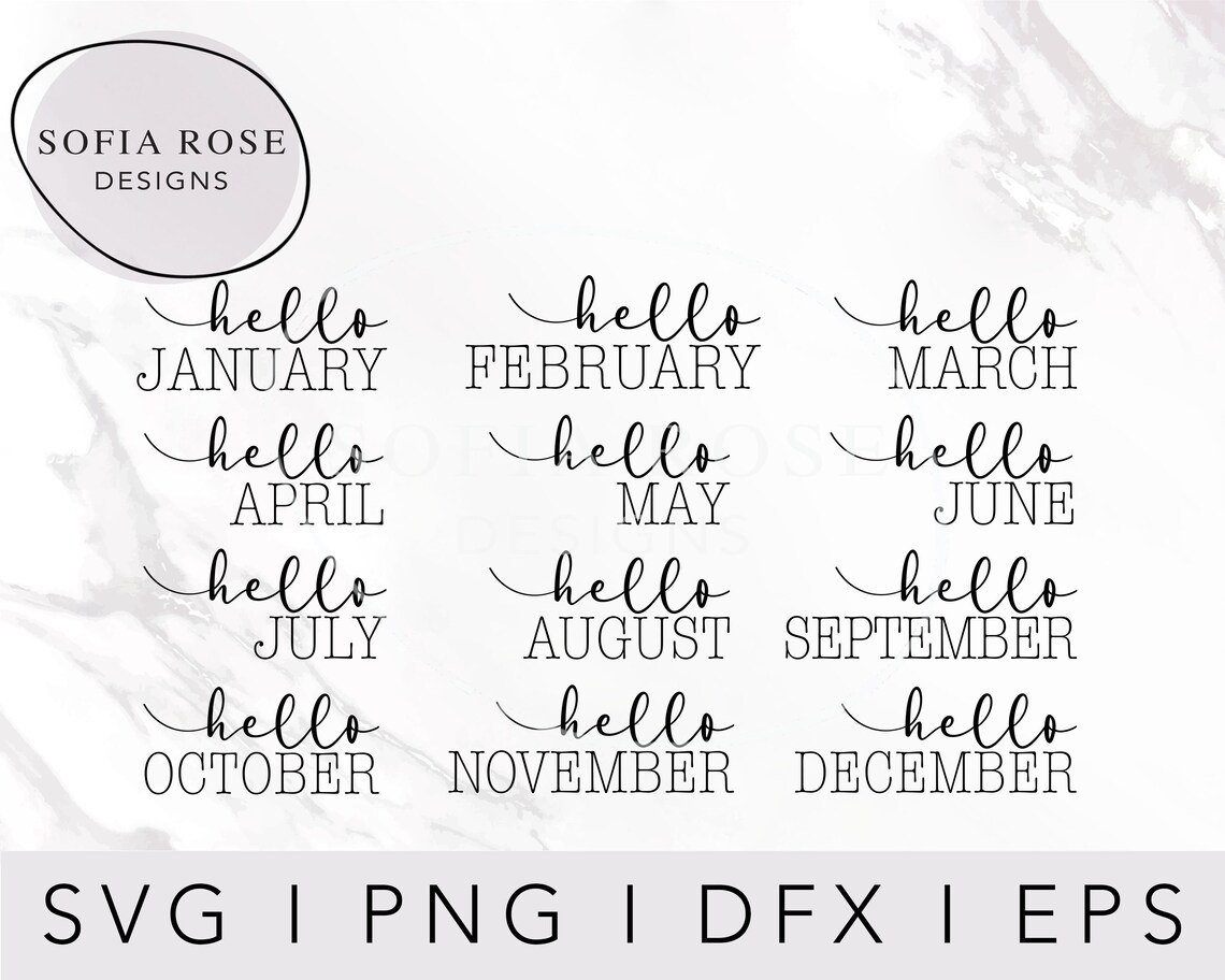 Hello SVG, Hello MONTHS Bundle, Hello Bundle Svg, Months of the Years ...