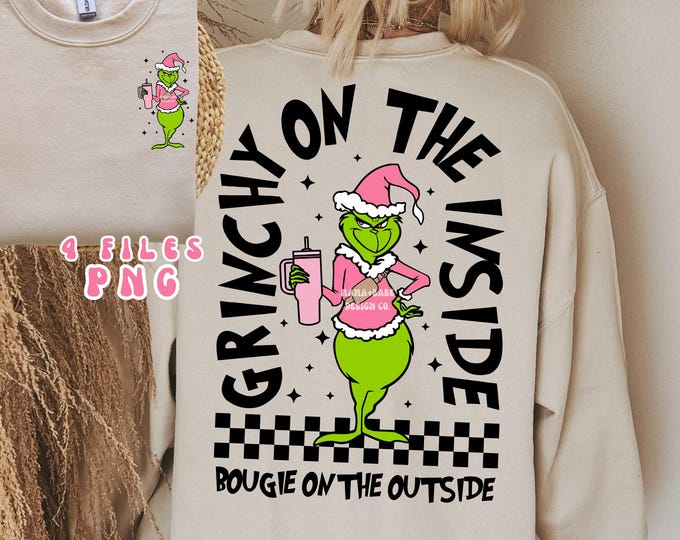 PNG Grinchy on the Inside Bougie on the Outside // Grinch Christmas ...