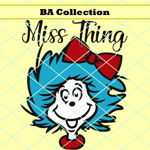 Dr Seuss Svg Miss Thing - Etsy