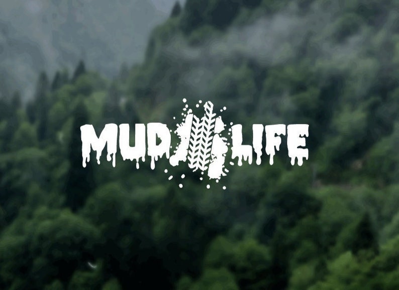 Mud Life Mudding Car Decal 4x4 Car Decal Explore - Etsy