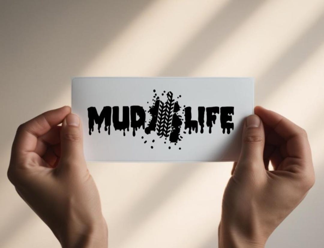 Mud Life, Mudding Car Decal, 4x4 Decal, Explore Car Decal, Country ...