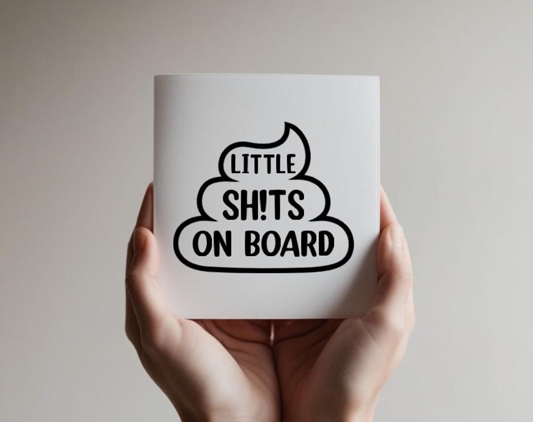 Little Shits on Board Decal, Baby on Board Car Decal, Funny Car Decal ...