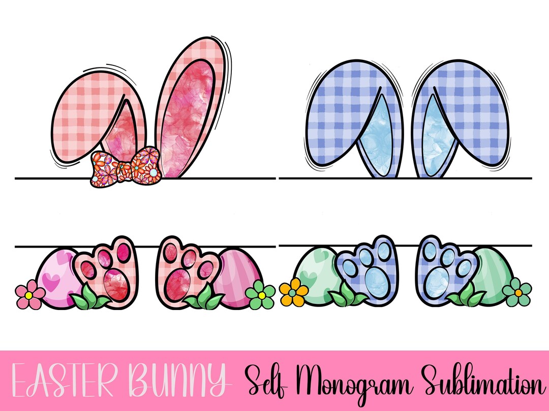 Easter Bunny Split Monogram Sublimation Graphic, Bunny Ears Clipart ...