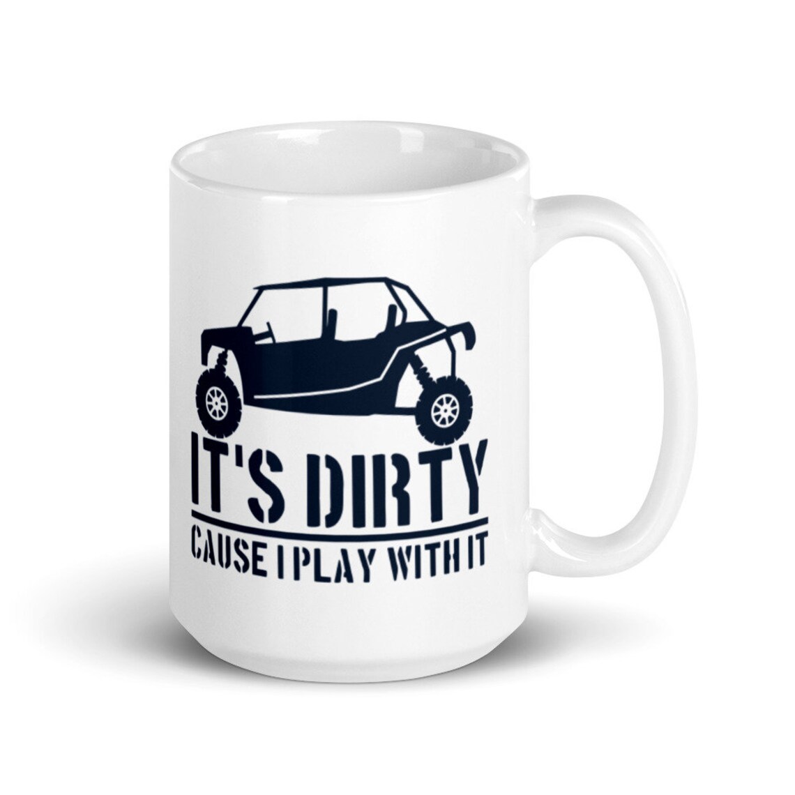 Its Dirty mug Coffee Mug Gift for him UTV Mug UTV Lover | Etsy