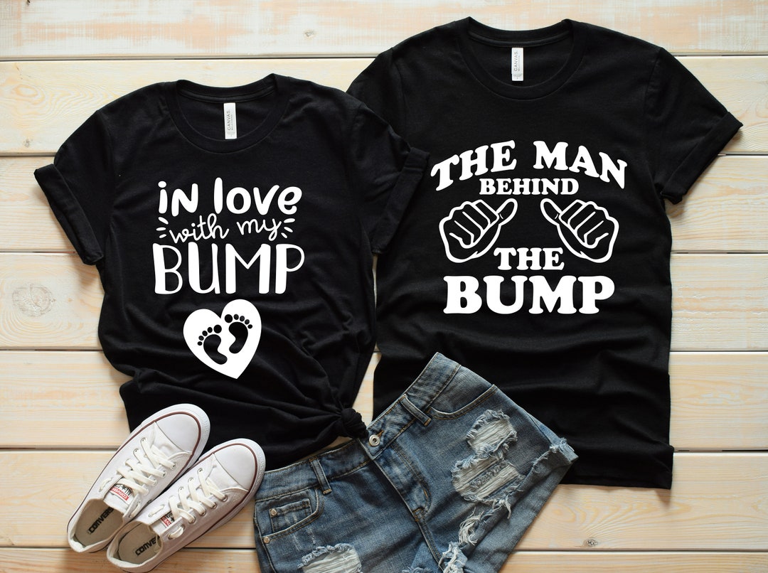 In Love With My Bump - Man Behind the Bump - Couples Shirts - Funny ...
